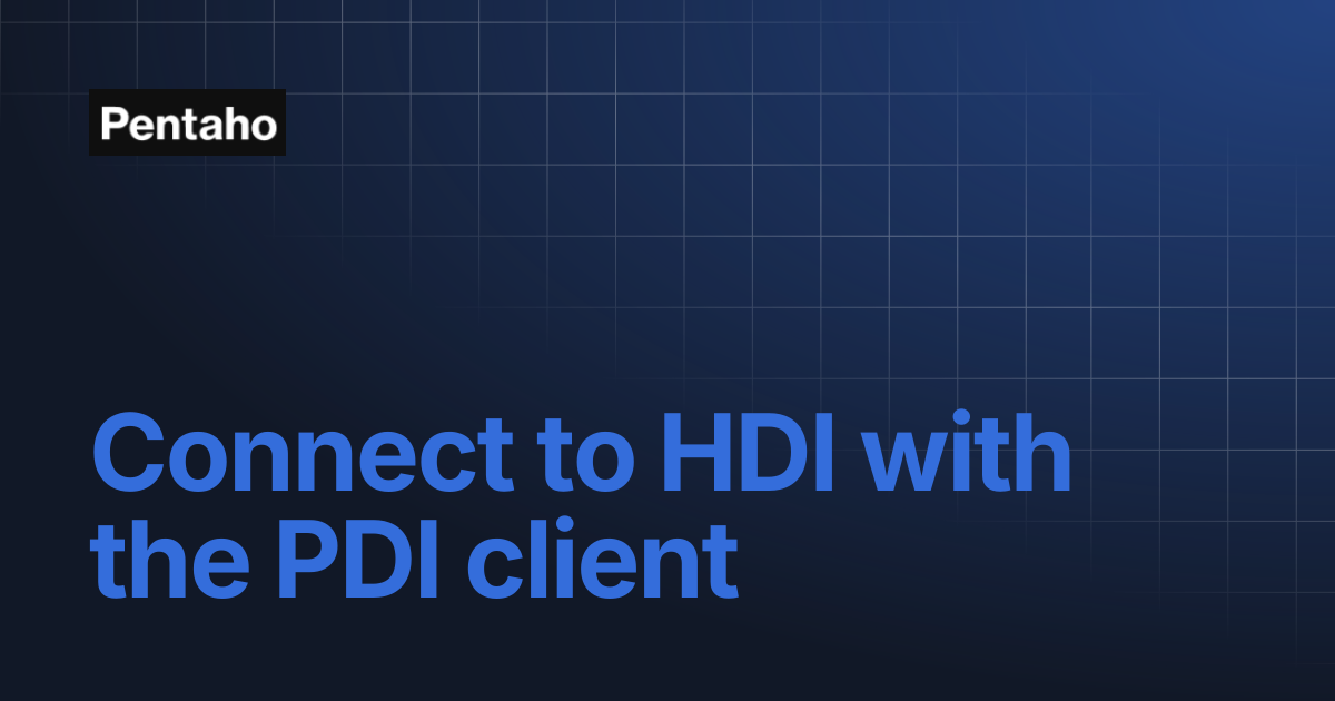 Connect to HDI with the PDI client | 9.3 Installation | Pentaho