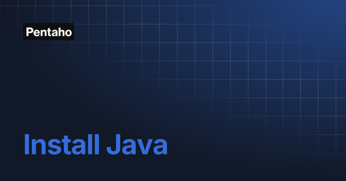 Install Java | 9.3 Installation | Pentaho