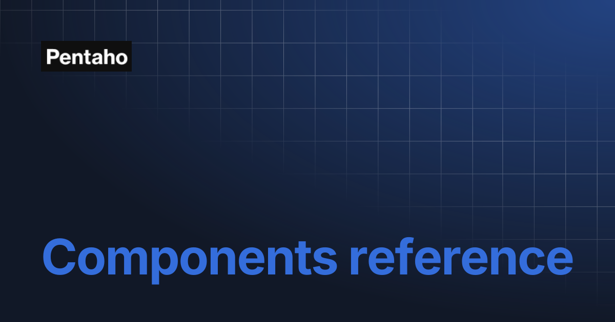 Components reference | Pentaho