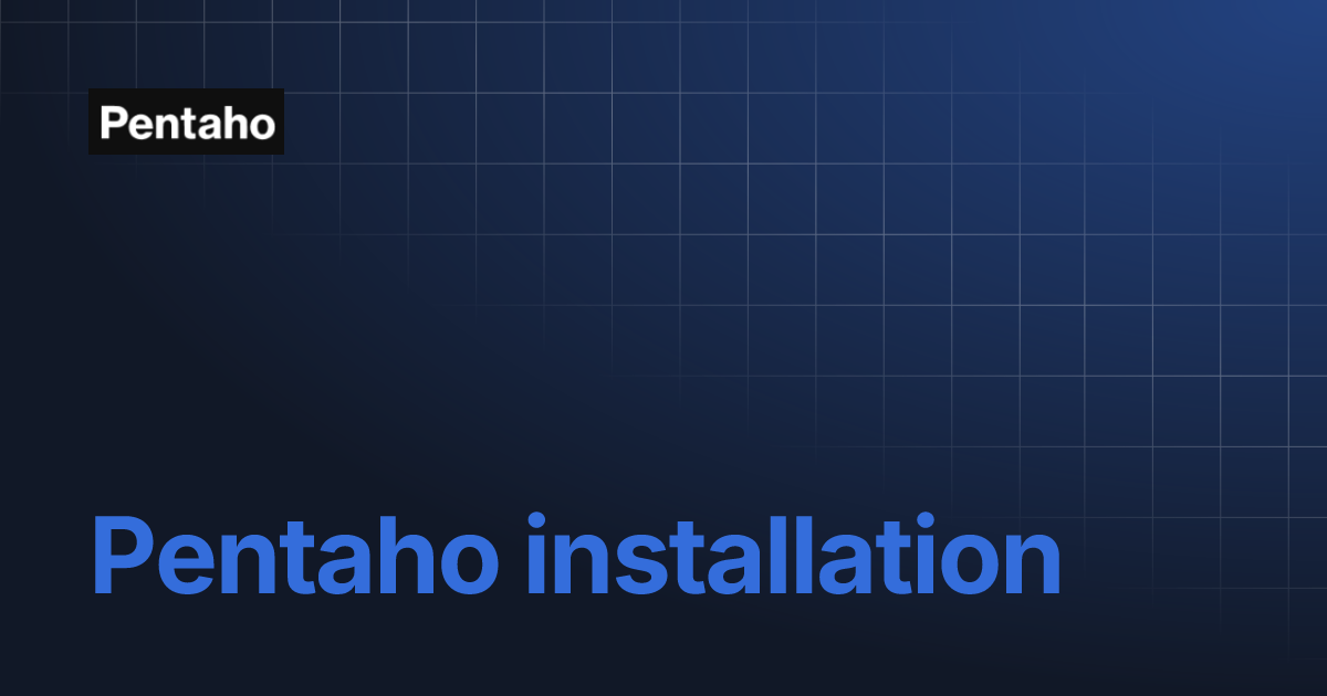 Pentaho installation | Pentaho