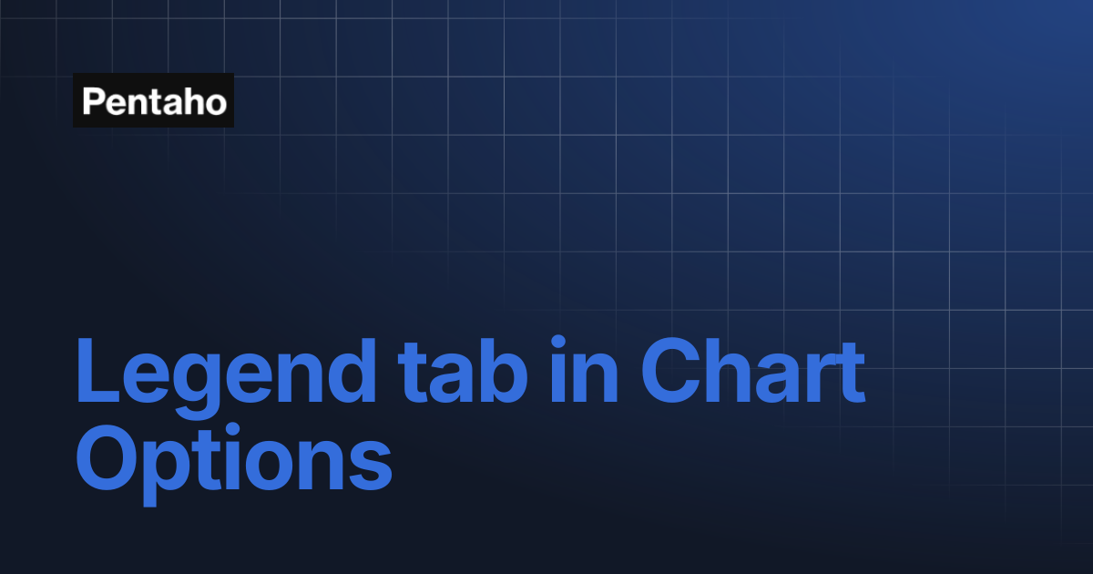 Legend tab in Chart Options | 10.2 Analytics | Pentaho