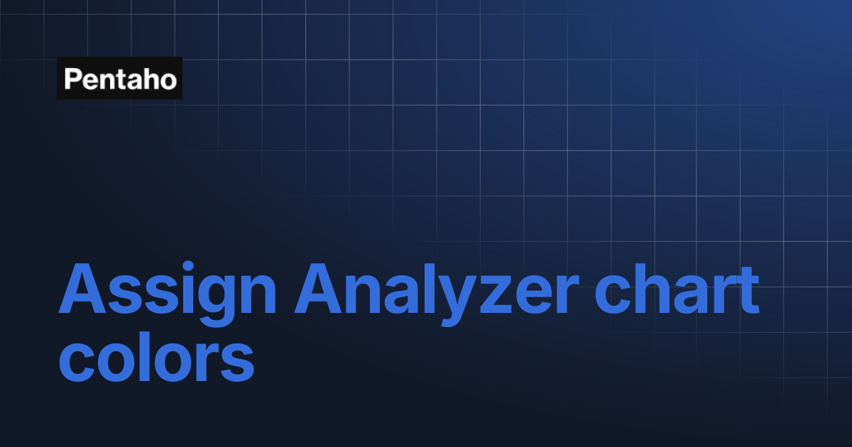 Assign Analyzer chart colors | 10.2 Administer | Pentaho