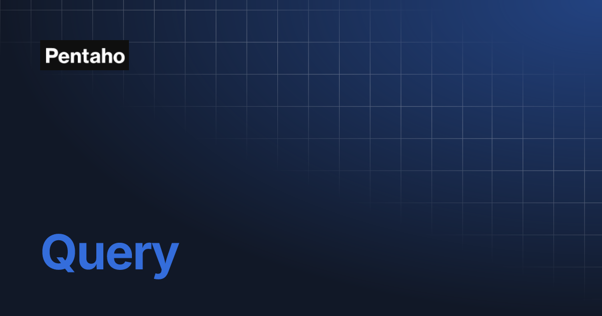 Query | Pentaho