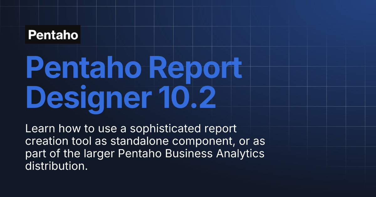 Pentaho Report Designer 10.2 | Pentaho